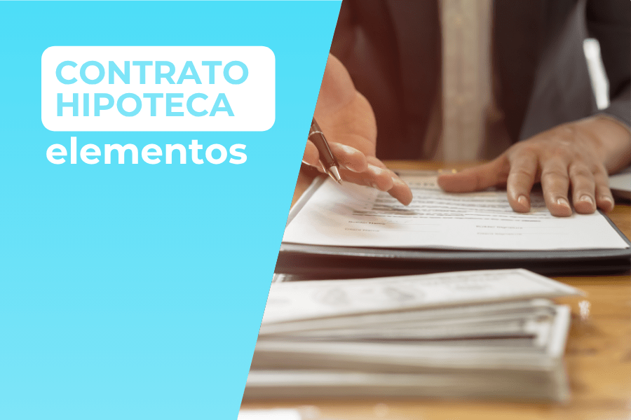 Los elementos del contrato de hipoteca